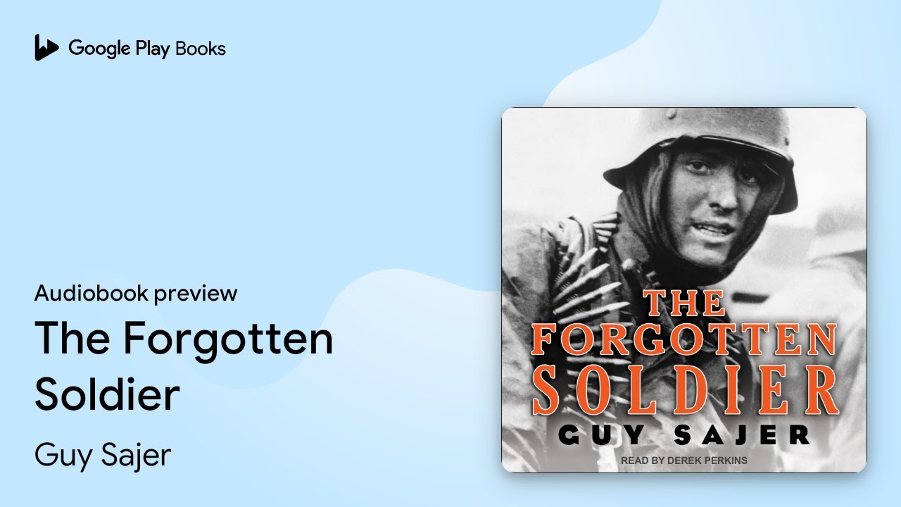 The Forgotten Soldier by Guy Sajer · Audiobook preview - YouTube