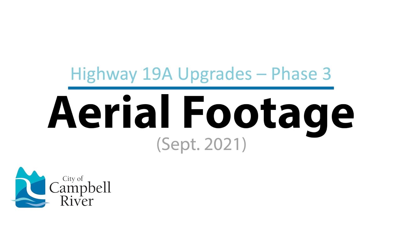Highway 19A Upgrades – Phase 3: Aerial Footage - YouTube