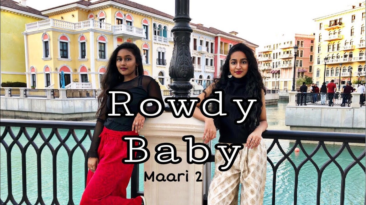Maari 2- Rowdy Baby dance by Teen Sisters. - YouTube