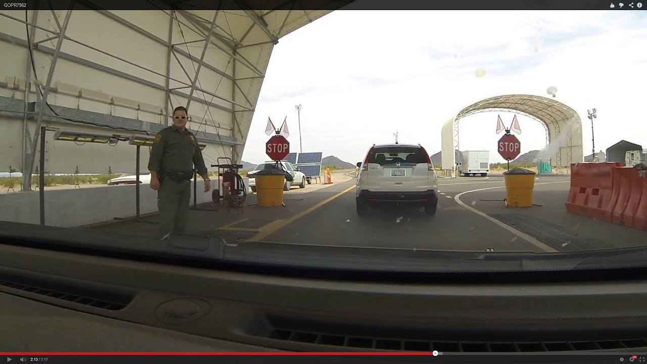 Driver's Window Up, Passenger's Down - Border Patrol Checkpoint north ...