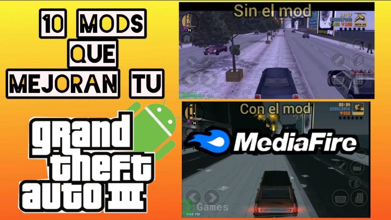 10 MODS QUE MEJORAN TU GTA 3 DE ANDROID - YouTube