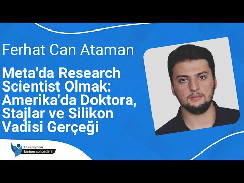 Meta'da Research Scientist Olmak: Amerika'da Doktora, Stajlar ve Silikon Vadisi Gerçeği