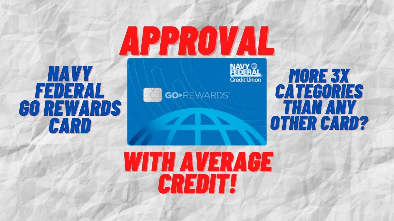 Navy Federal Go Rewards Card - More 3X Categories Than Any Other Card ...