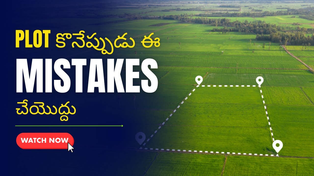 Mistakes to avoid while purchasing a Plot | Land Buying Tips ...