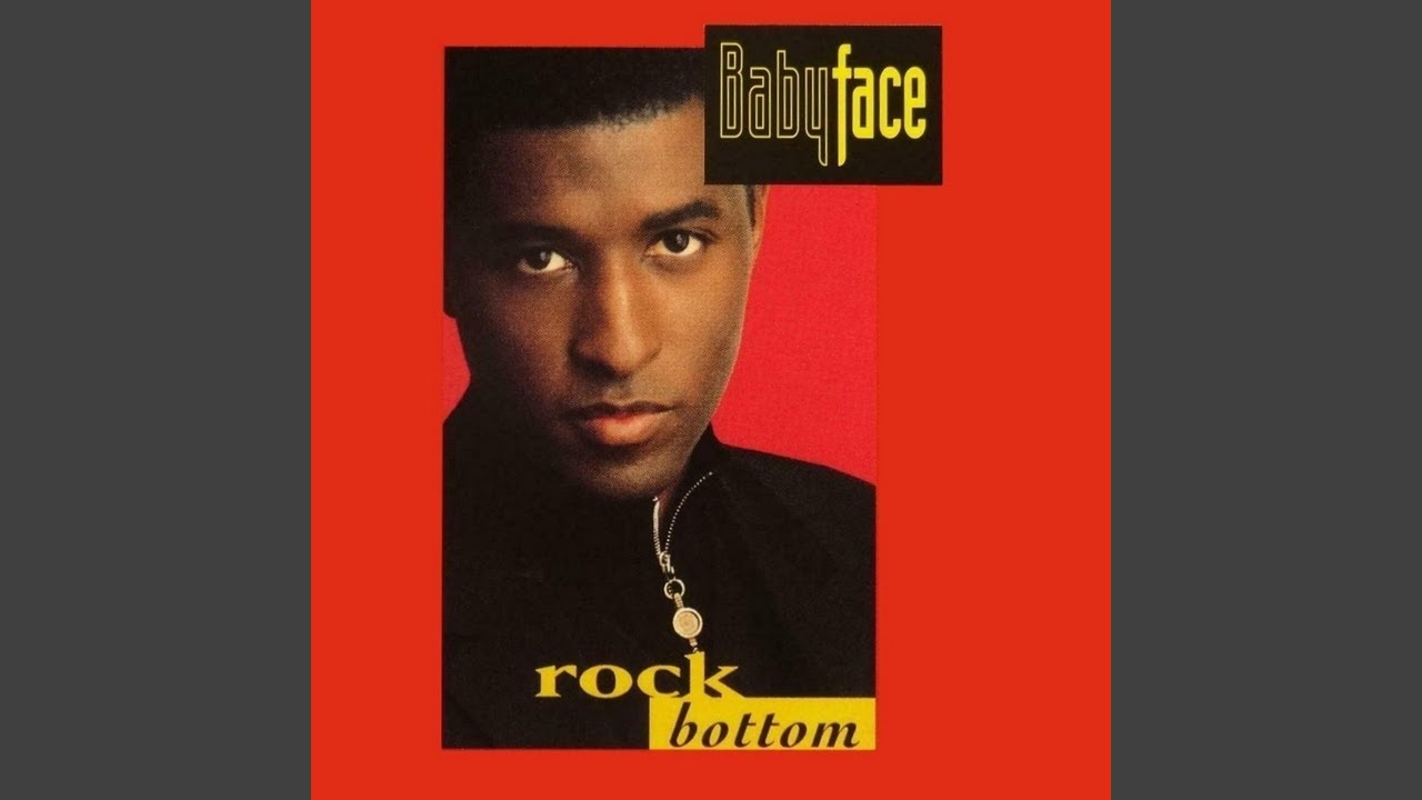 Babyface - Rock Bottom [Audio HQ] - YouTube Music