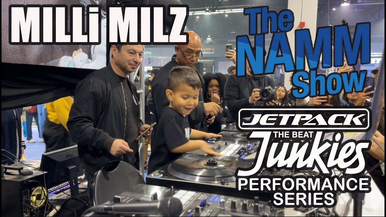 3 Year Old DJ MILLI MILZ @ the NAMM Show 2024 - JetPack x Beat Junkies ...