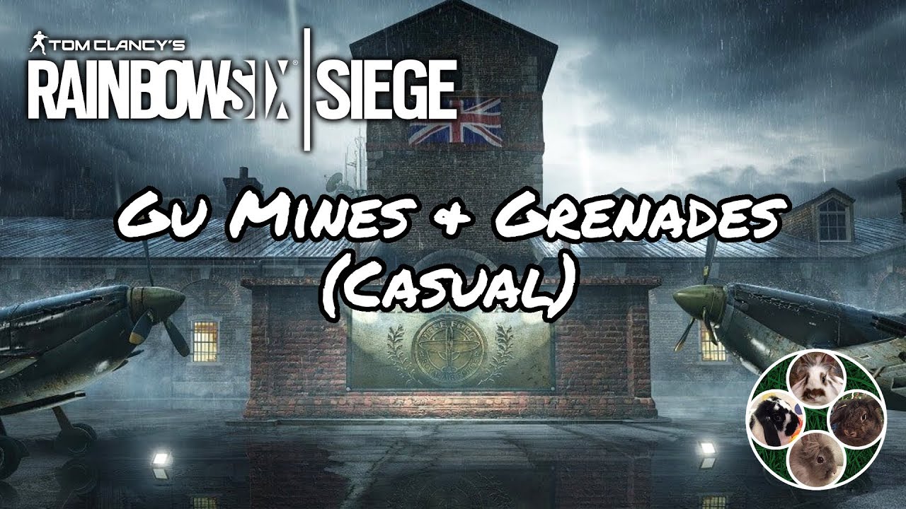Rainbow Six Siege (Casual) - Gu Mines & Grenades - YouTube