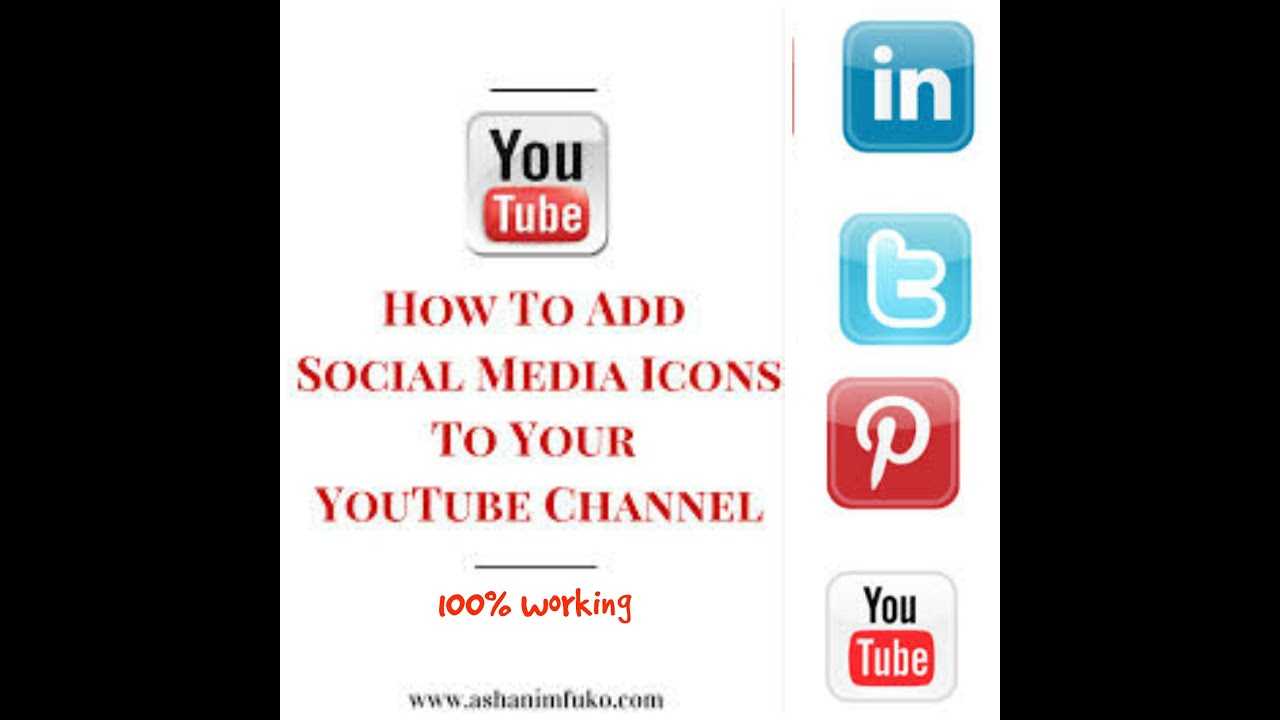 HOW TO ADD SOCIAL MEDIA BUTTONS TO YOUR CHANNEL YouTube HOW TO ADD SOCIAL MEDIA BUTTONS TO YOUR CHANNEL YouTube