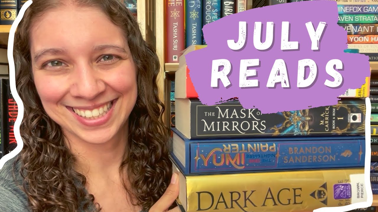 BEST READING MONTH YET || July Wrap Up - YouTube