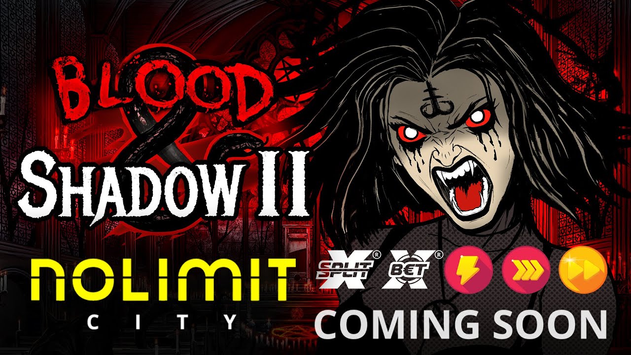 Blood & Shadow 2 Slot by Nolimit City / Teaser / Screenshots / Symbols ...