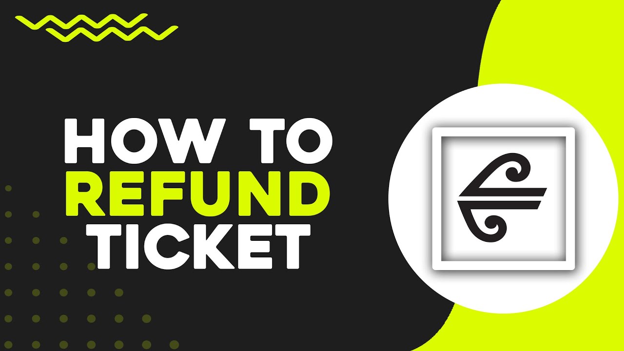 How To Refund Air New Zealand Ticket (Easiest Way) - YouTube