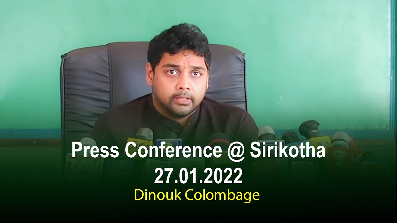 Press Conference @ Sirikotha 27.01.2022 - YouTube