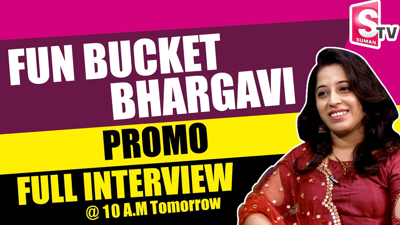 Fun Bucket Bhargavi Exclusive Interview Promo || SumanTV Exclusive ...
