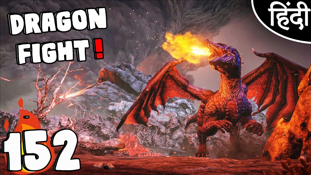 ARK Survival Evolved "Dragon Boss Fight" : Ep152 wt Akan22 • In Hindi ...