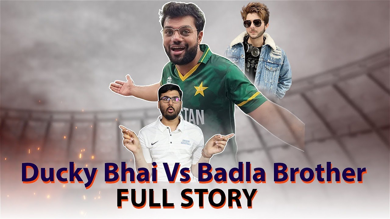 Ducky Bhai Vs Badla Brother full story @DuckyBhai @badlaabrother - YouTube