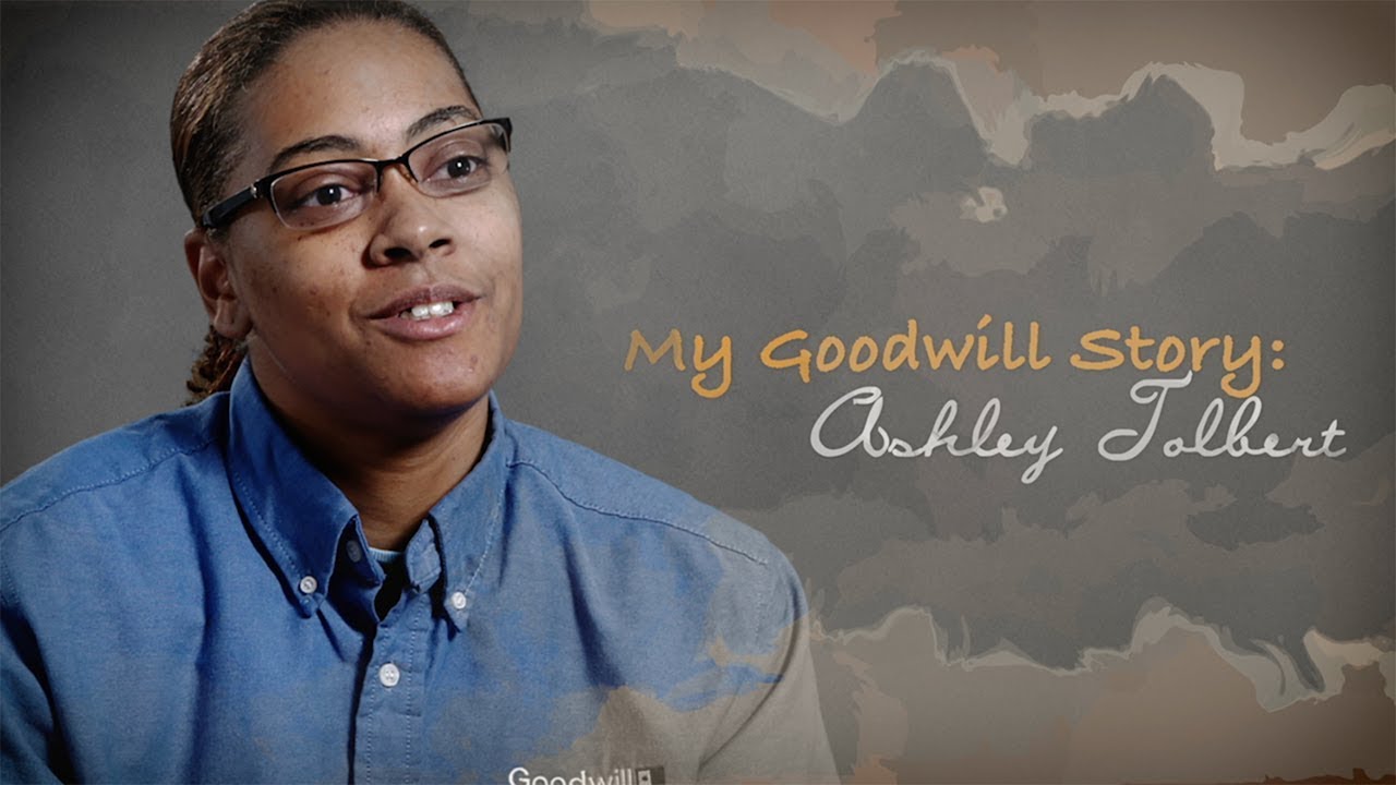 Goodwill Industries of North Georgia - Ashley Tolbert Story - YouTube