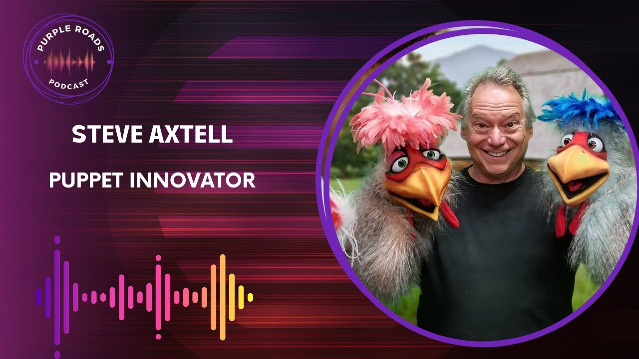 Purple Roads | Steve Axtell | Puppet Innovator - YouTube