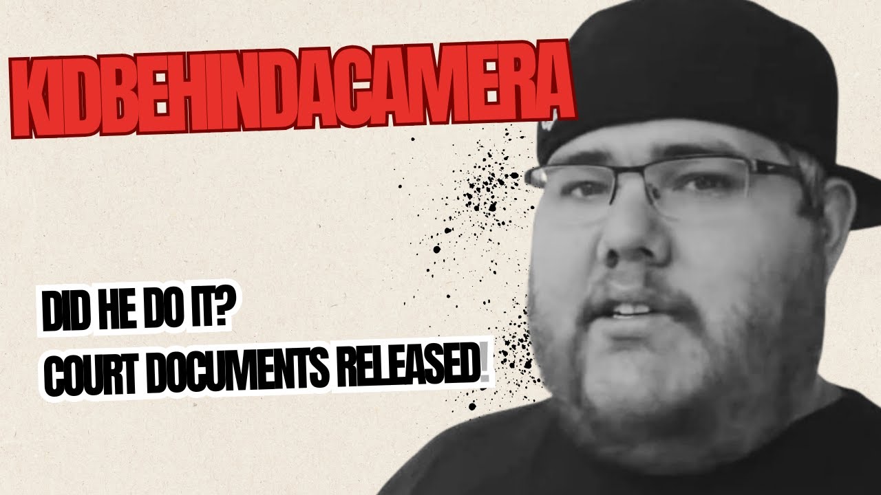 KidBehindACamera Did He Do It? Court Documents Released! 🚨 TRIGGER ...
