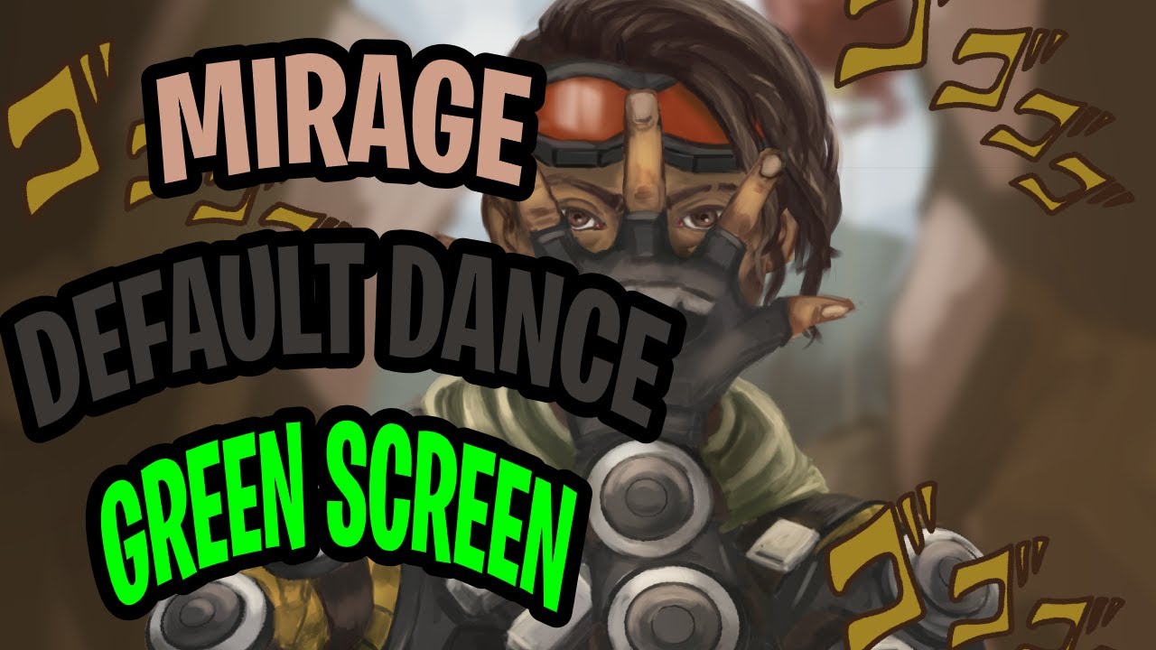Apex Legends Mirage Default dance green screen - YouTube