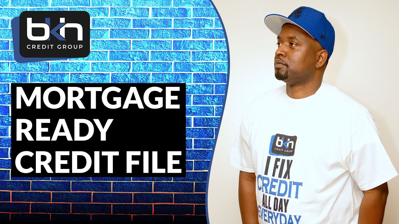 How to get your Credit File Mortgage Ready - YouTube