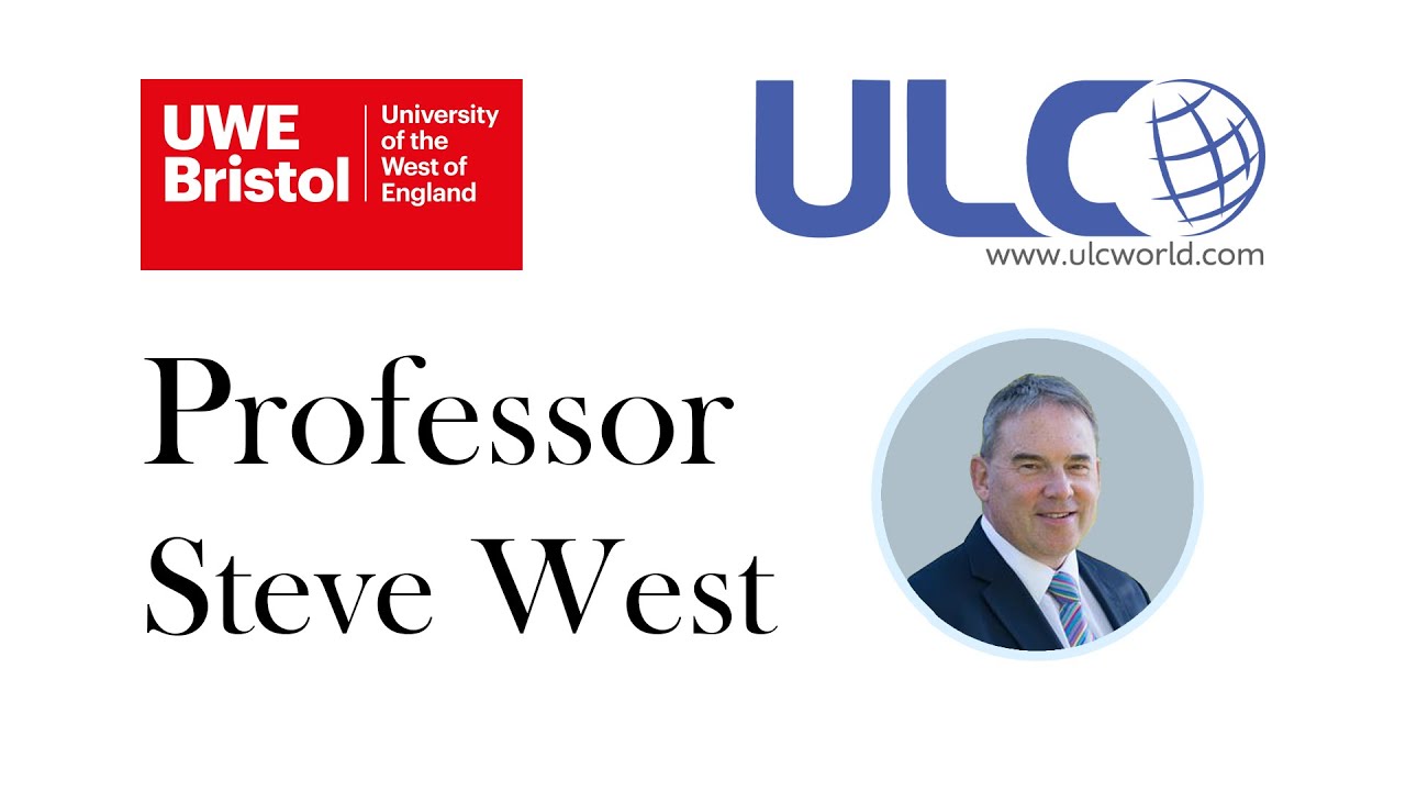 UWE Bristol Vice-Chancellor Professor Steven West talks about ULC World ...