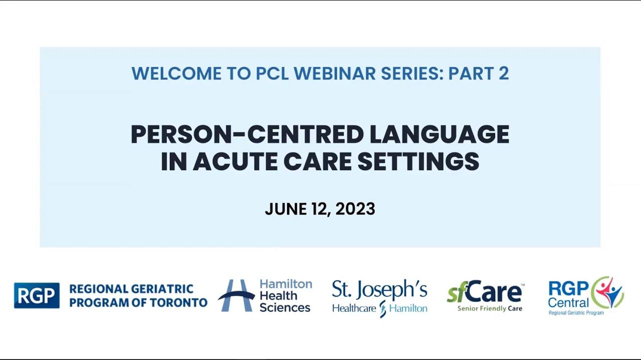 Webinar: Physician Use of Person-Centred Language in Acute Care ...