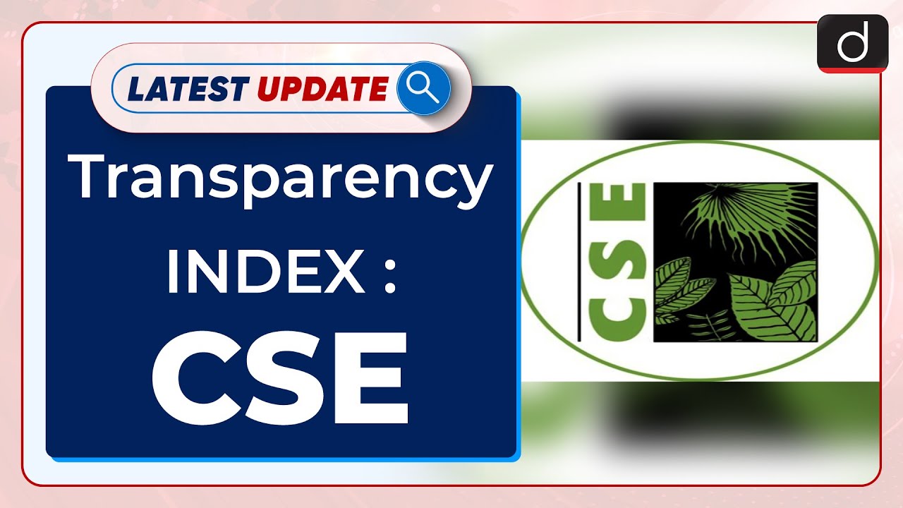 Transparency Index: CSE : Latest update | Drishti IAS English - YouTube