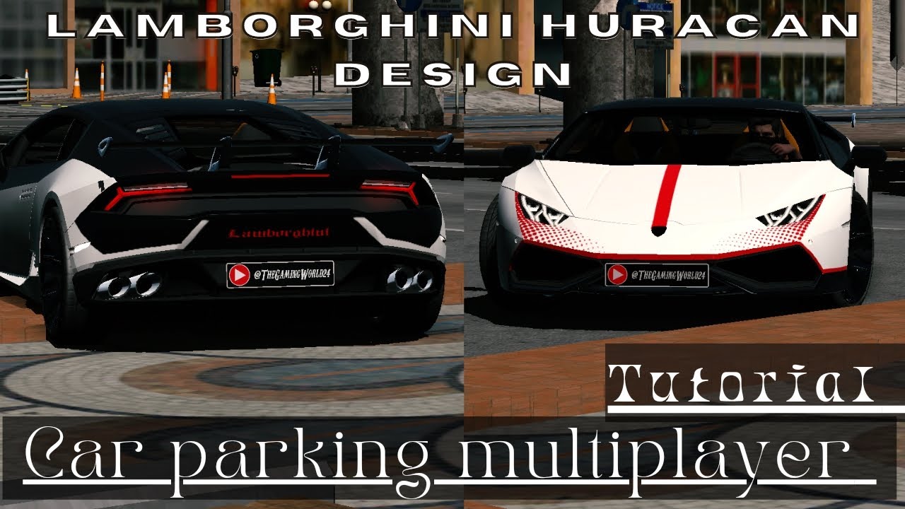Lamborghini Huracan Design Tutorial||Car parking multiplayer||The ...