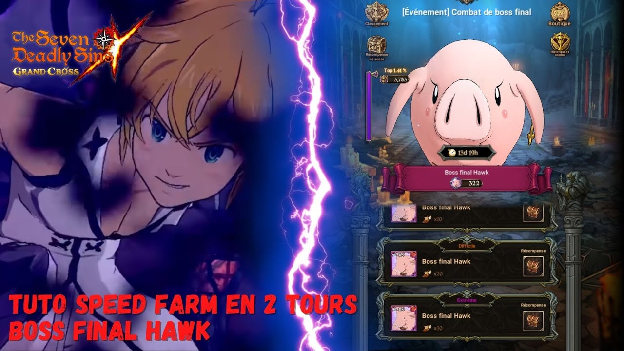 TUTO SPEED FARM EN 2 TOURS BOSS FINAL HAWK!!!! 7DS GRAND CROSS FR - YouTube