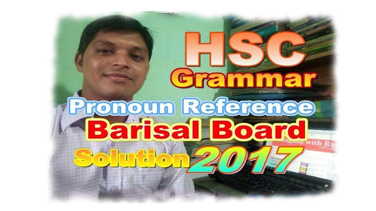 Pronoun Reference || Barisal Board- 2017 || Solution - YouTube