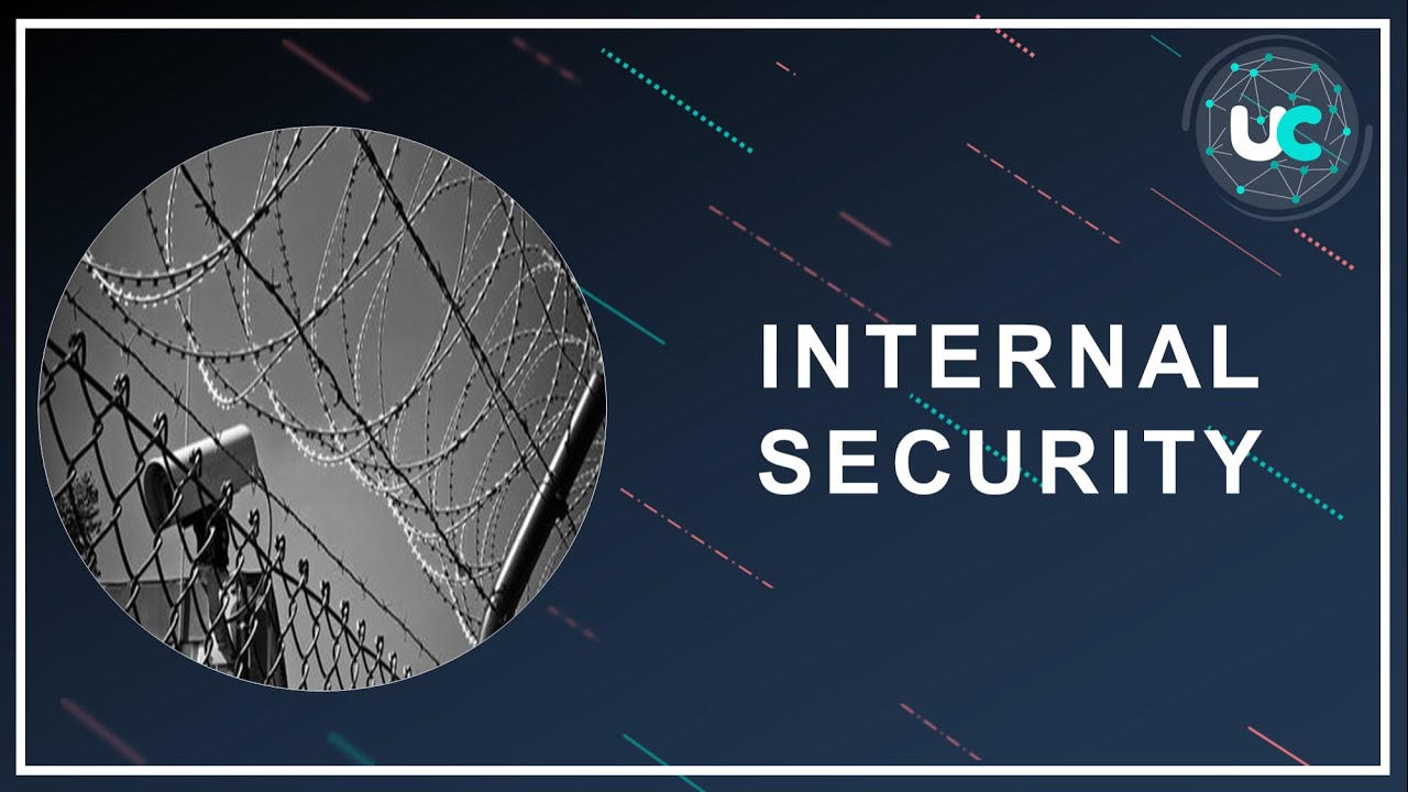 Internal Security for UPSC CSE /IAS, UPPCS - Concept of National ...