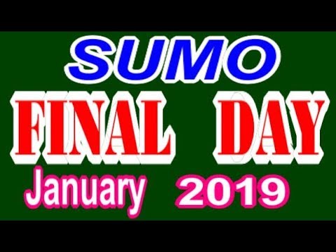 SUMO - FINAL DAY Hatsu Basho January 2019 Makuuchi ALL BOUTS - YouTube