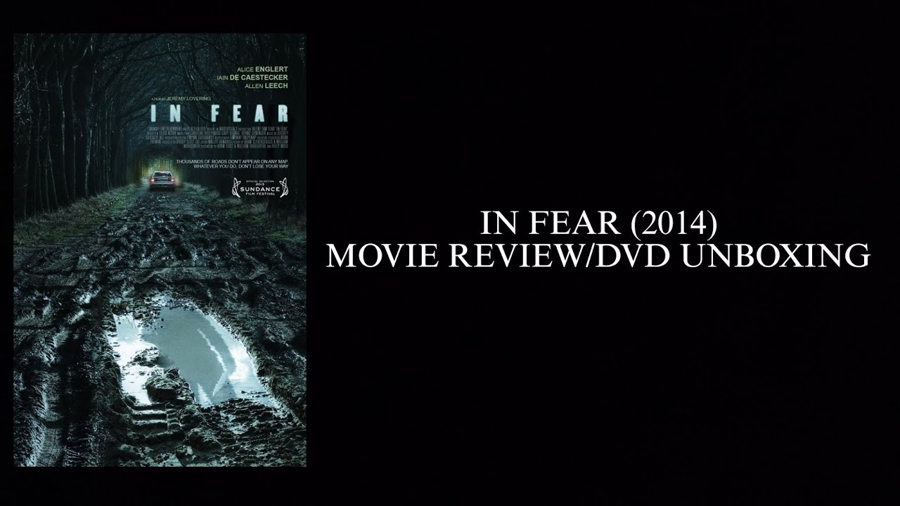 In Fear (2014) - Movie Review - YouTube