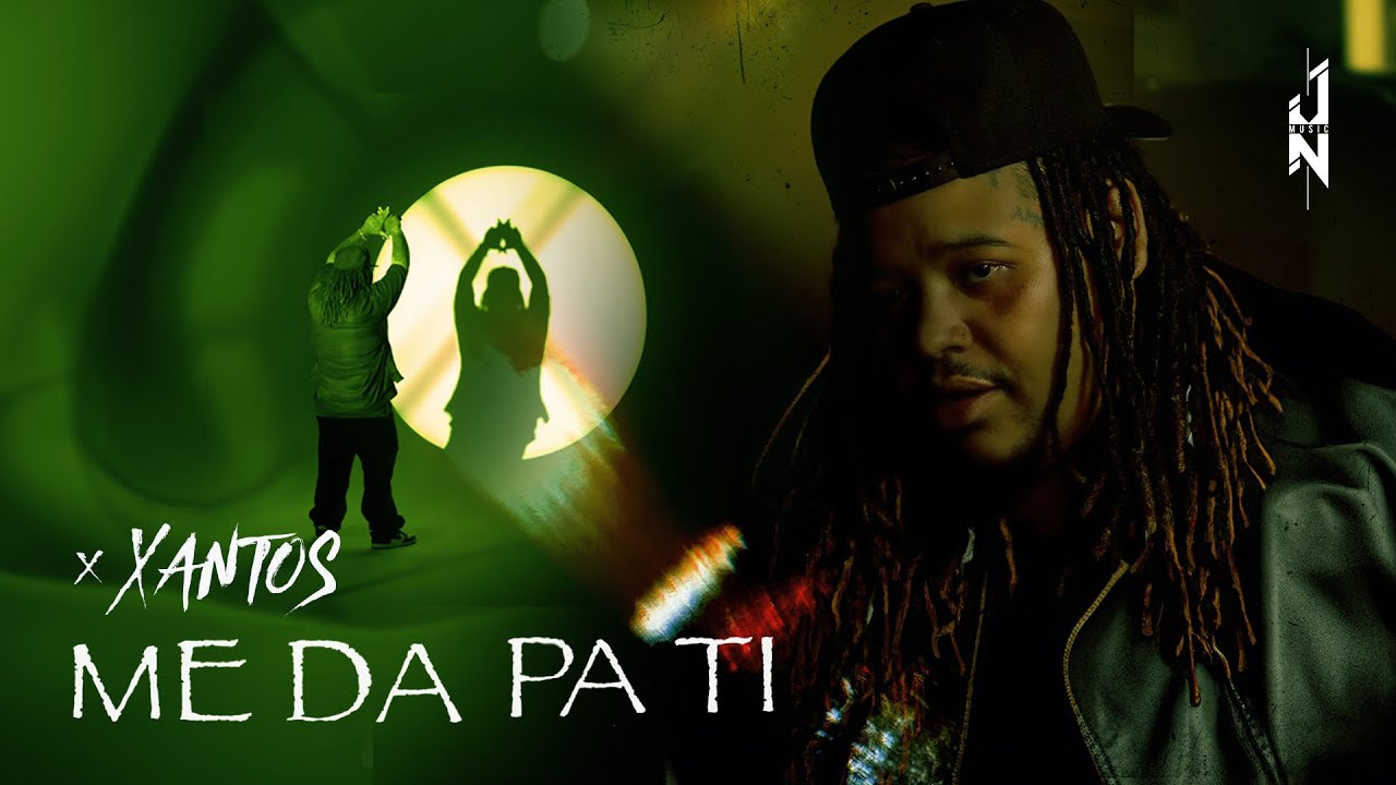 Xantos - Me Da Pa Ti (Video Oficial) - YouTube