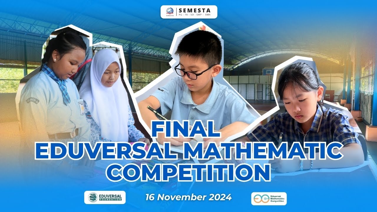 FINAL EDUVERSAL MATHEMATICS COMPETITION 2024 - SMP SEMESTA 2 - YouTube