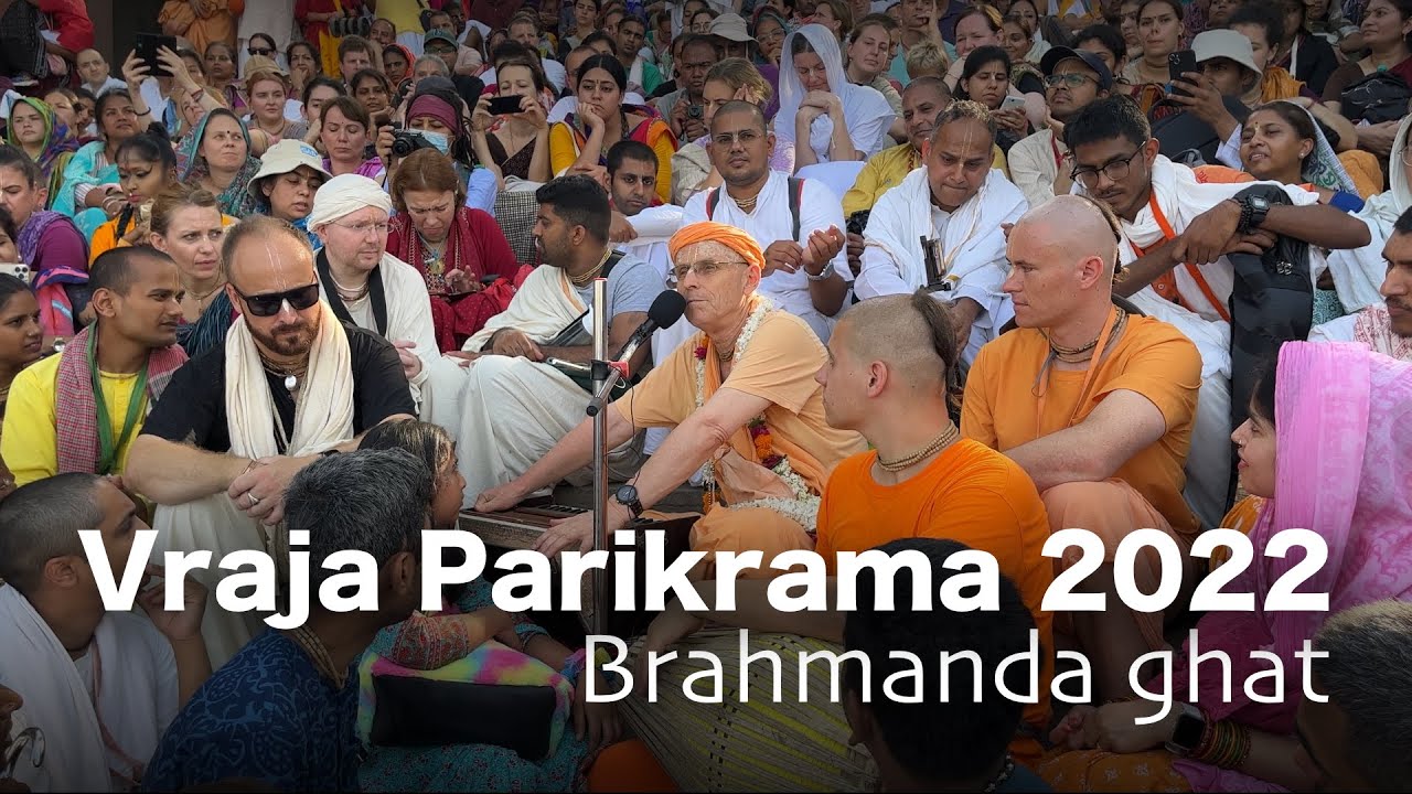 Sep 6th 2022 || Brahmanda ghat - Vraja Parikrama - Day 1 - YouTube