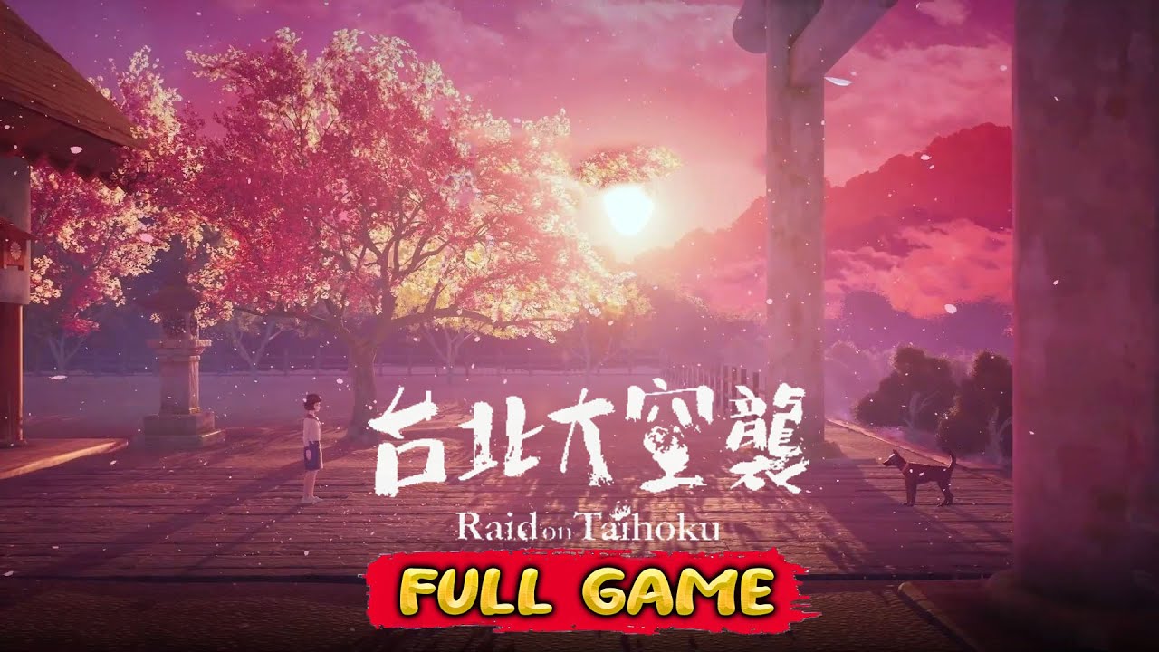 Raid On Taihoku (襲擊台灣) Full Game Walkthrough Gameplay - No Commentary ...