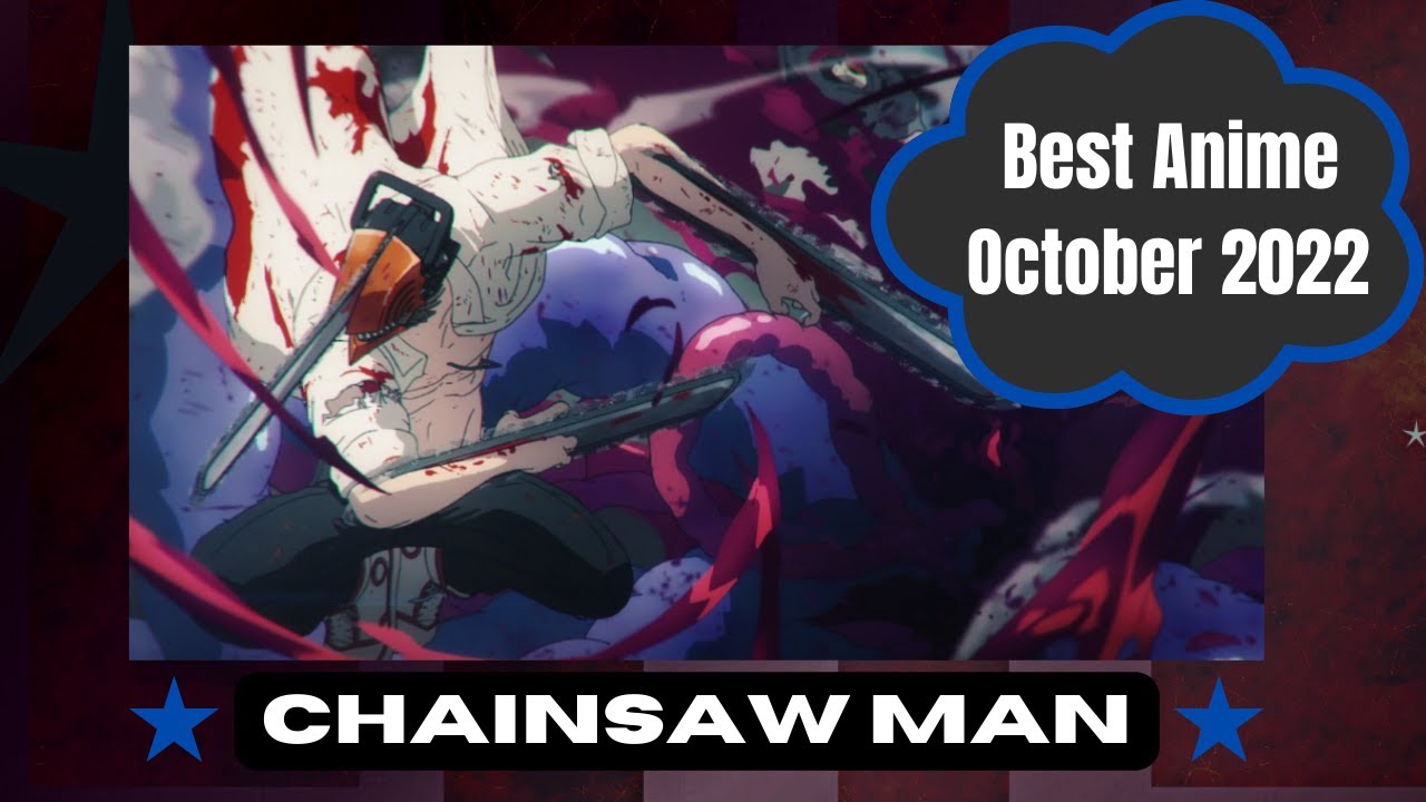 Best Anime October 2022 (this is a spoilers rundown of the best anime ...