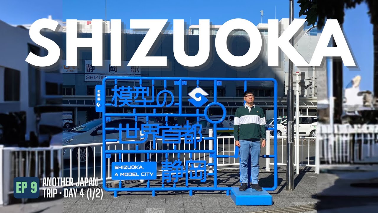 Ngapain Aja di Shizuoka? Main ke Kota Model Kit di Jepang! | Central ...