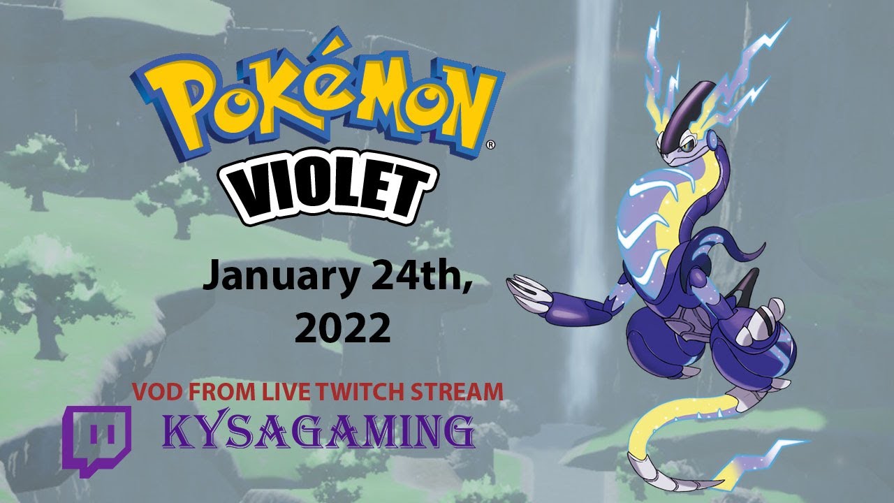 January 24th, 2023 - Pokémon Violet Stream - YouTube