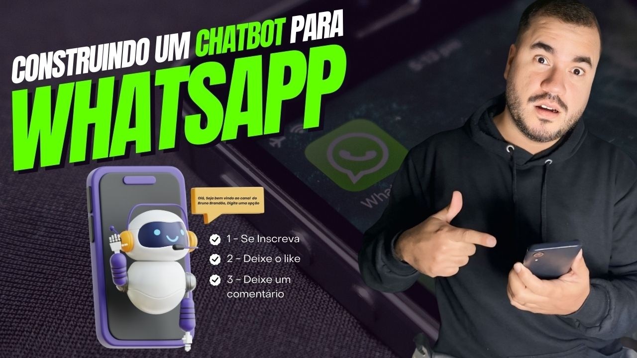 🤖 CONSTRUINDO 1 CHATBOT para WHATSAPP do ZERO Para SUA EMPRESA - YouTube