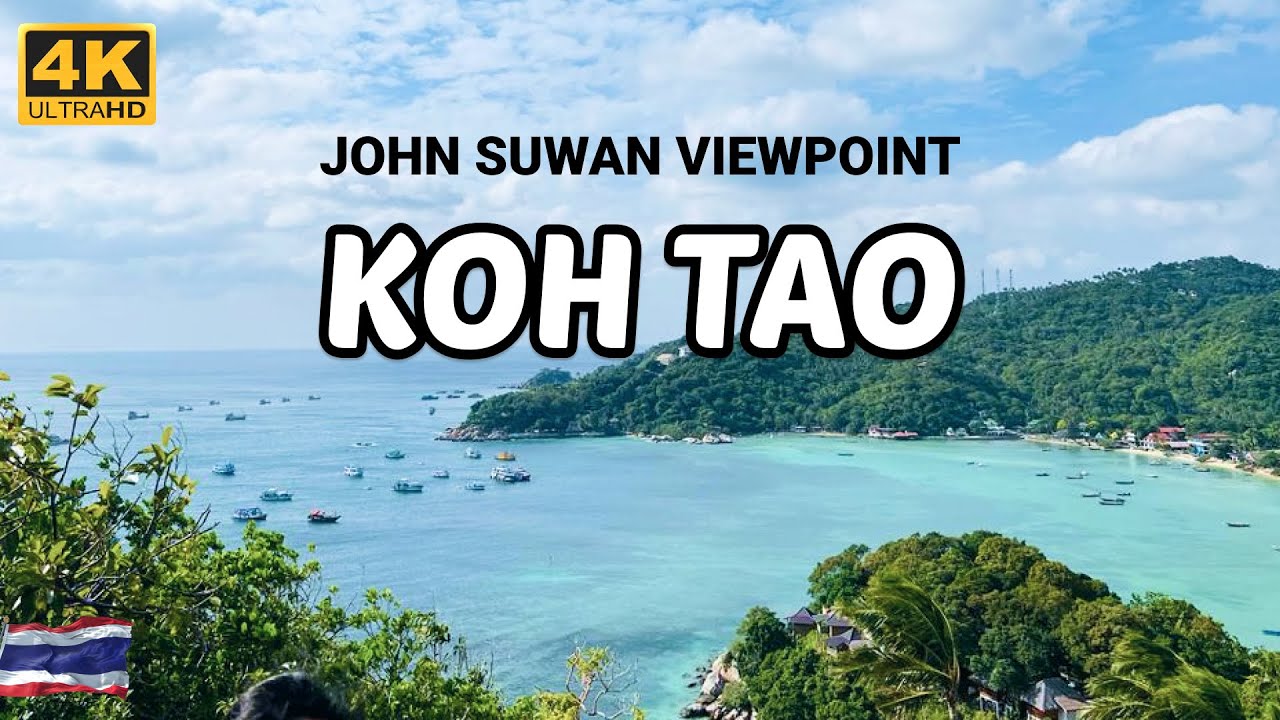 John Suwan Viewpoint Walk 4k HRD | Koh Tao, Thailand - YouTube
