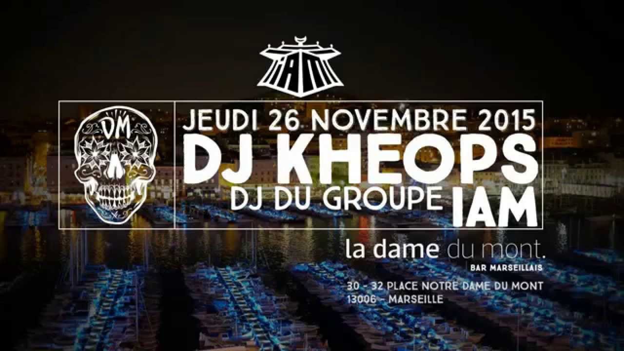 DJ KHEOPS @La Dame Du Mont - YouTube