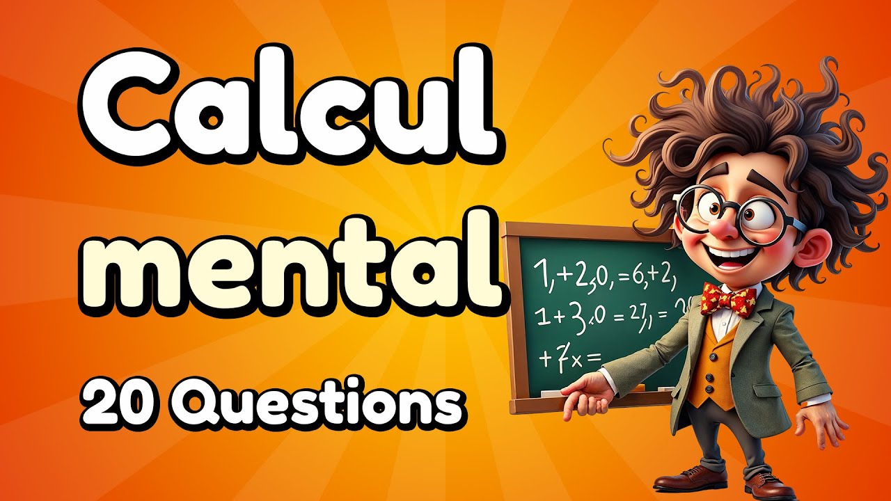 Quiz : Calcul Mental Facile - 20 questions - YouTube