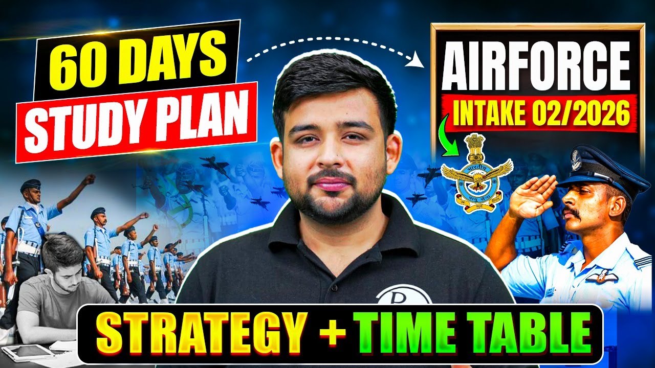 60 Days Study Plan for Air Force 2026 🔥| Airforce Agniveer Intake 02/ ...