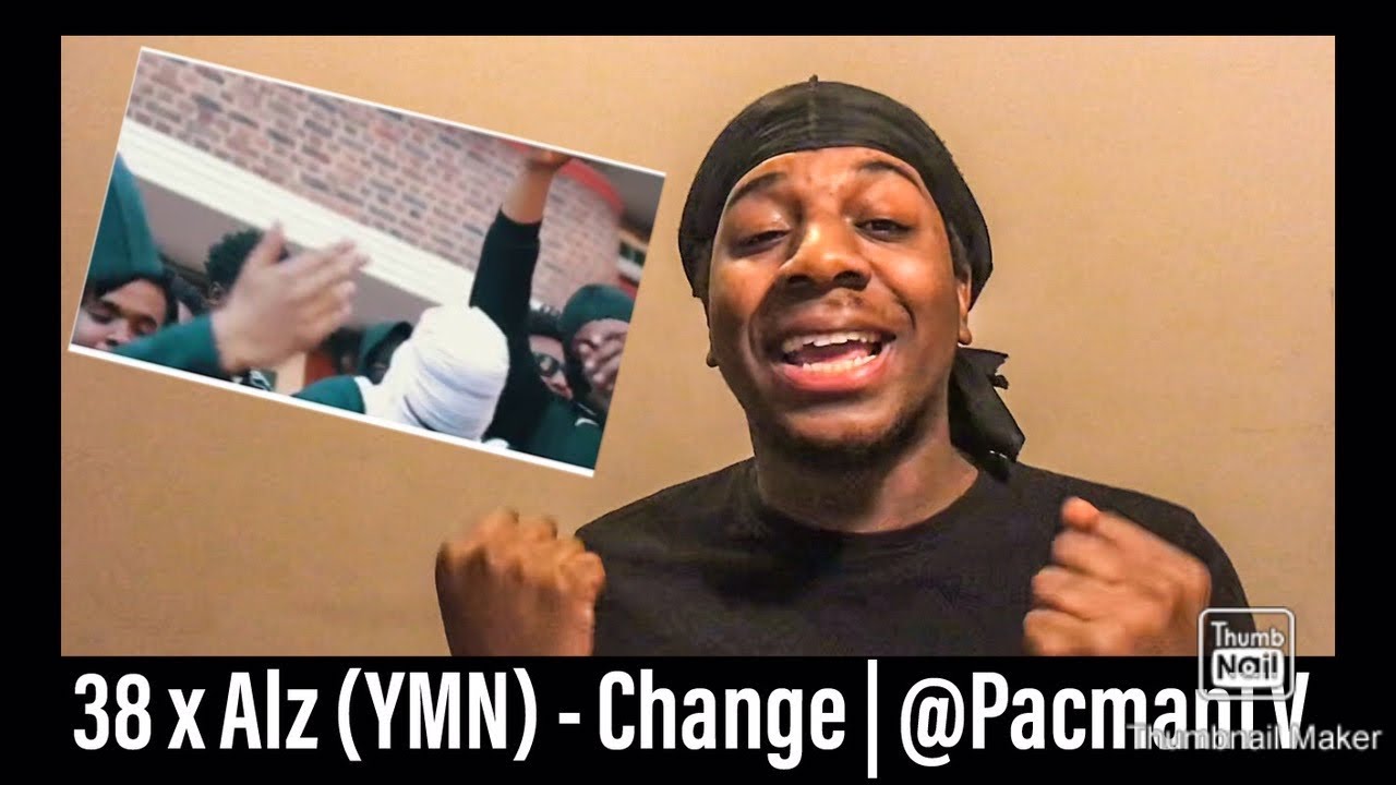 38 x Alz (YMN) - Change | @PacmanTV | Flashback Reaction - YouTube
