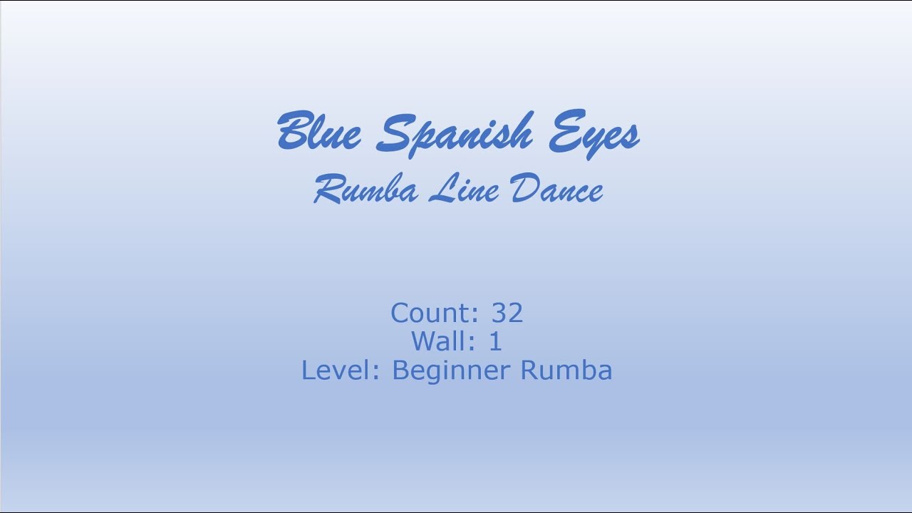 Blue Spanish Eyes - Rumba Line Dance Performance: 秋舞社 Count: 32 Wall: 1 ...