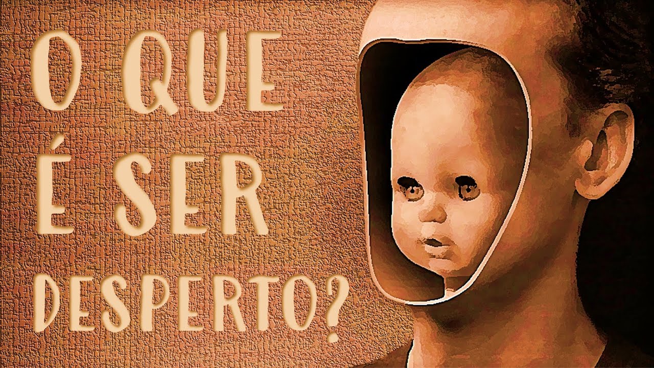 O QUE É SER DESPERTO? - YouTube