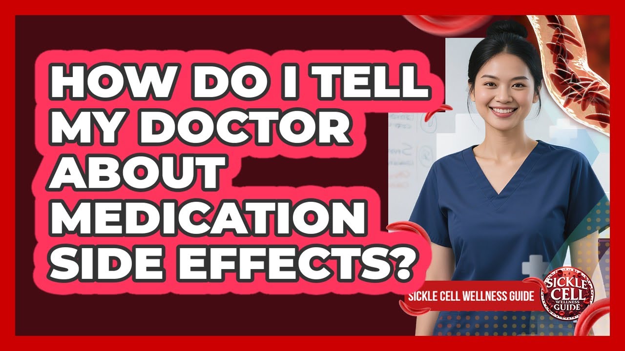 How Do I Tell My Doctor About Medication Side Effects? - YouTube