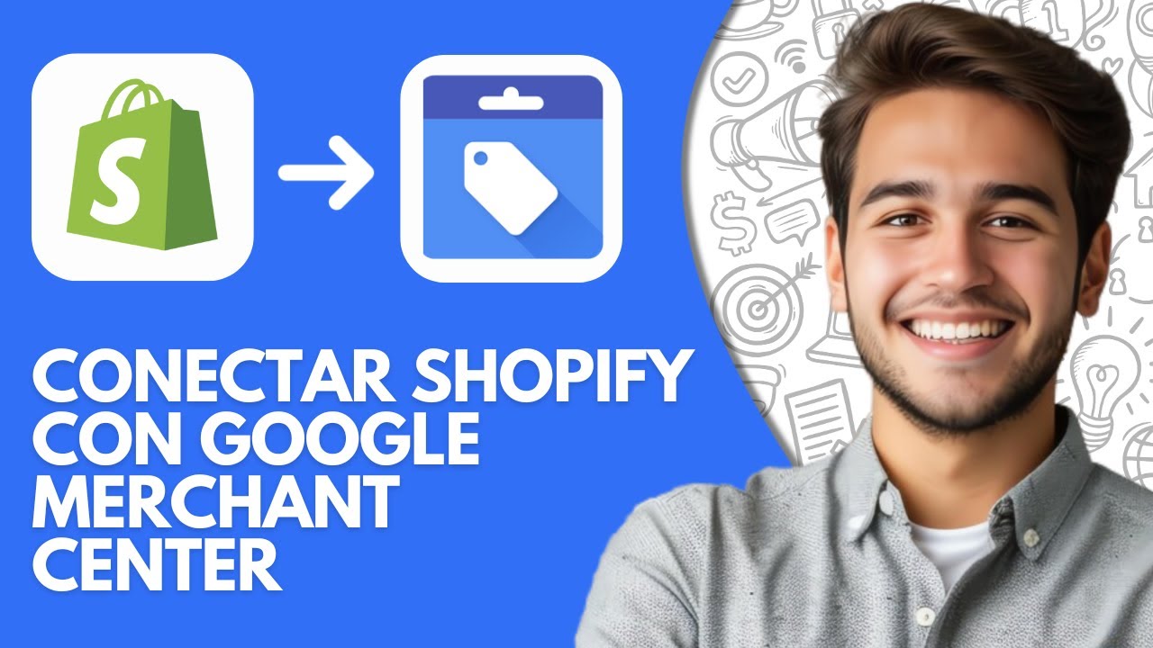 Como Conectar Shopify Con Google Merchant Center (2025) - YouTube